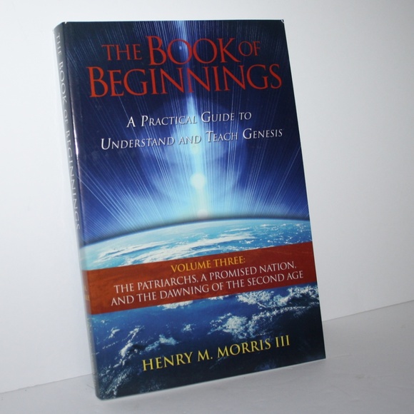 Henry M. Morris III | Accents | Nwt The Book Of Beginnings Morris ...